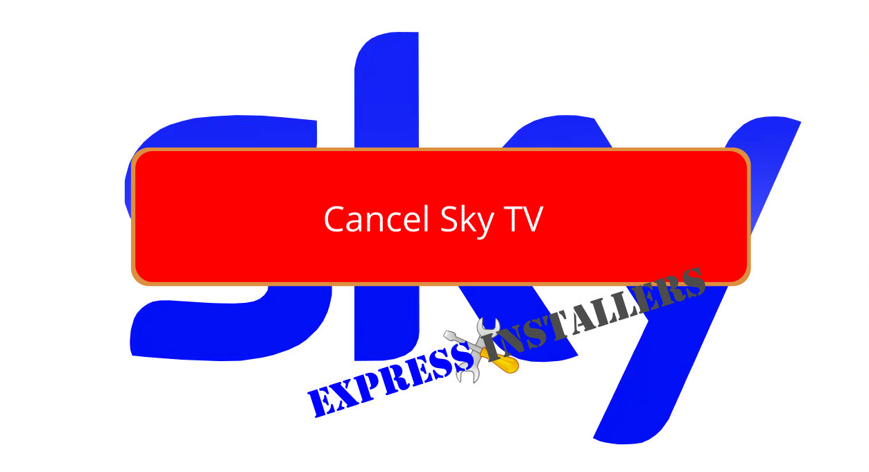 The Ultimate Guide to Cancel Sky TV