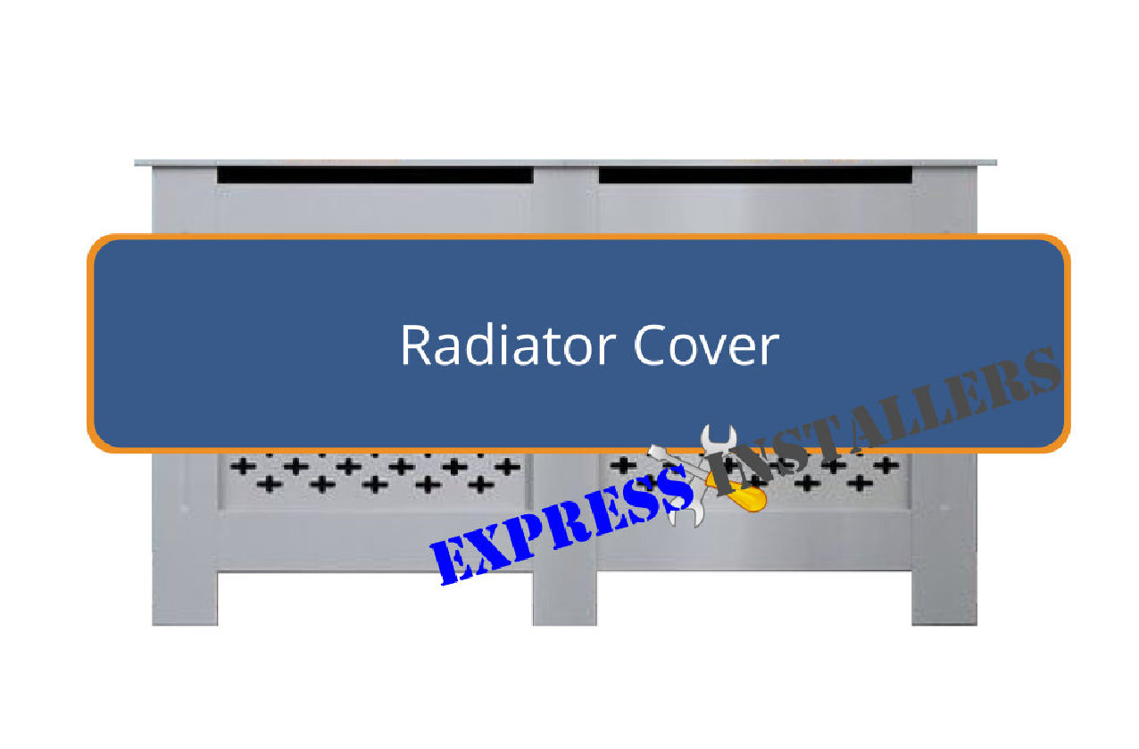Radiator Cover - Express Installers
