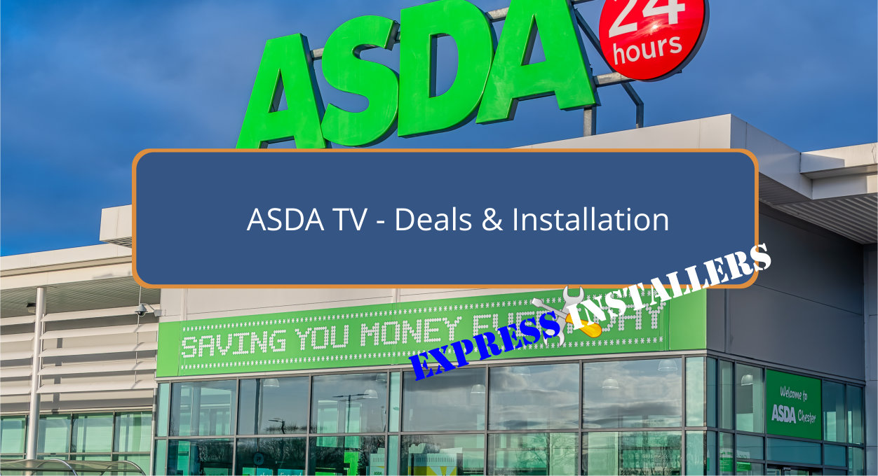Asda TV - Express Installers