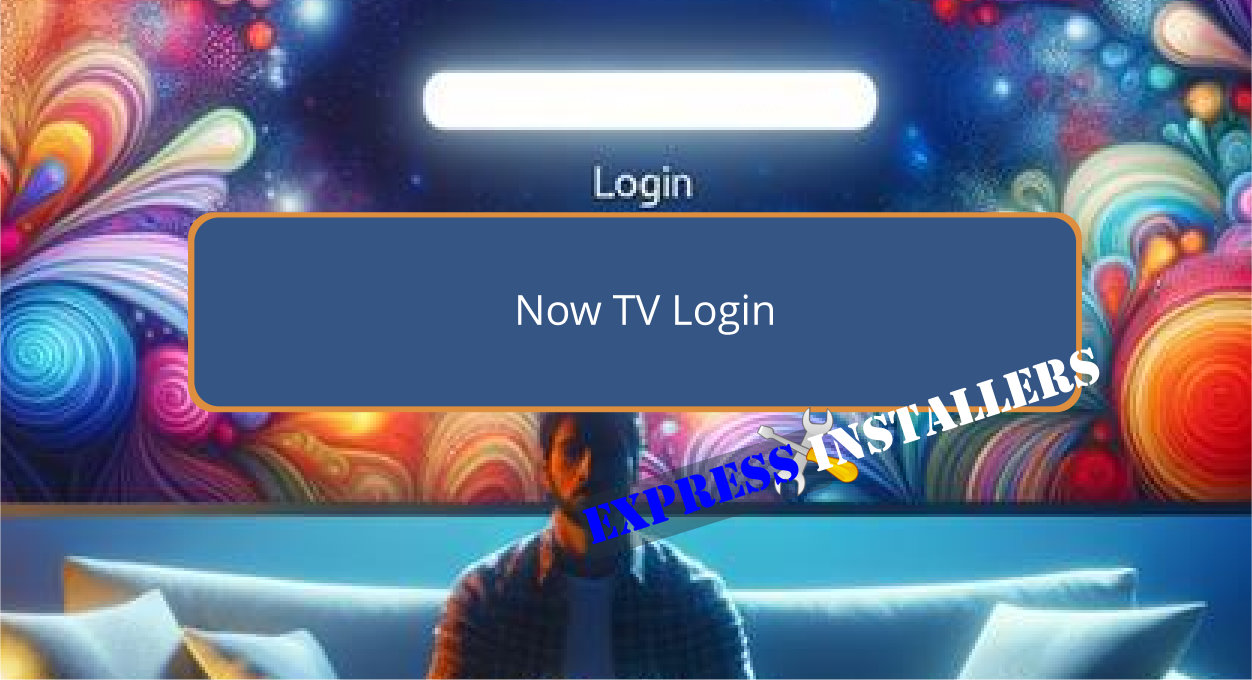 Now TV Login - Express installers