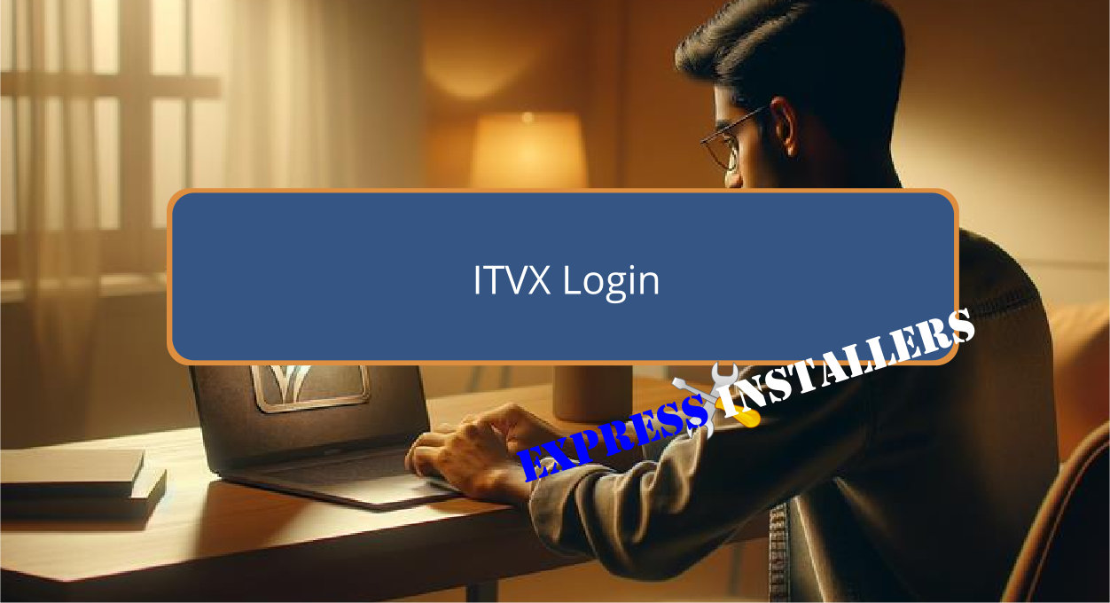 ITVX Login - Express Installers