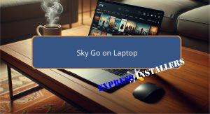 Sky Go on Laptop - Express Installers