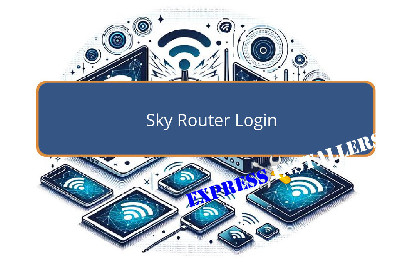 Sky Router Login - Express Installers