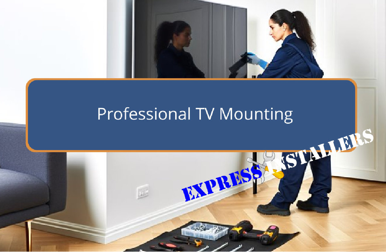 Professional TV Mounting - Express Installers